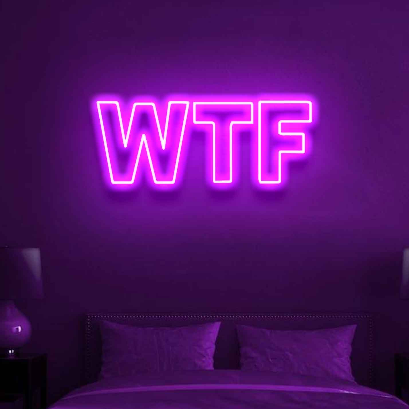 WTF* Neon Sign – Homeacry